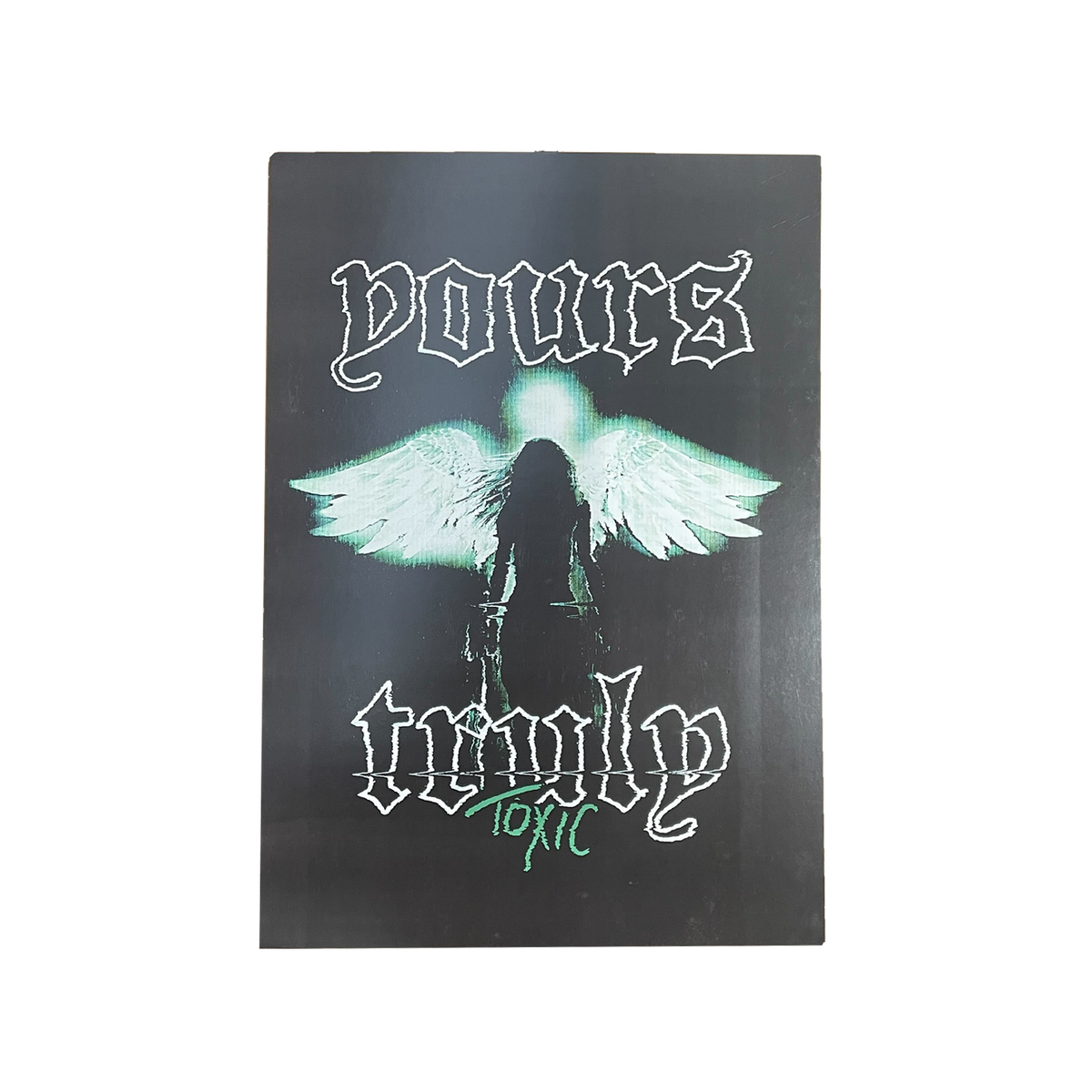 Yours Truly "Toxic" Poster – Imprint Merch